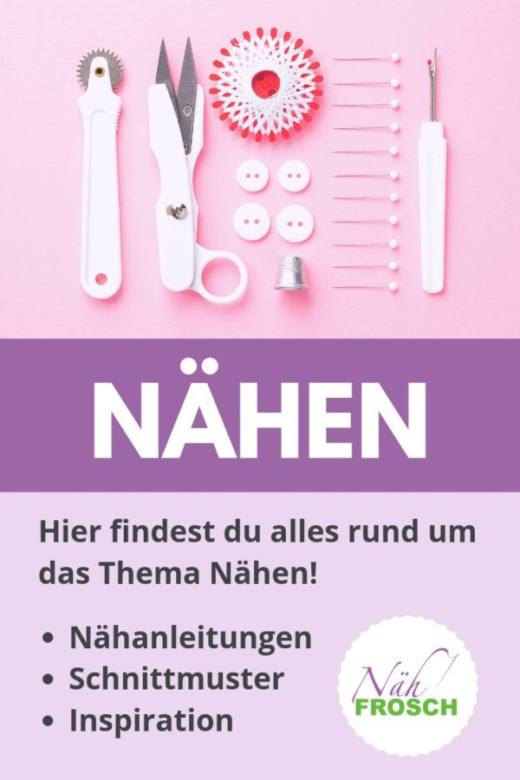 Nähen: Schnittmuster, Nähanleitungen und Inspiration | NÄHFROSCH